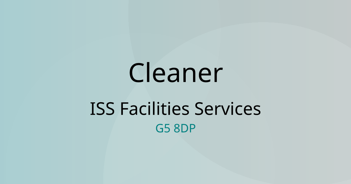 Cleaner - ISS Facilities Services